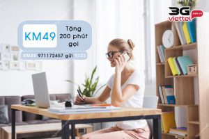 Cách đăng ký gói KM49 của Viettel 49k tặng 200 phút gọi miễn phí