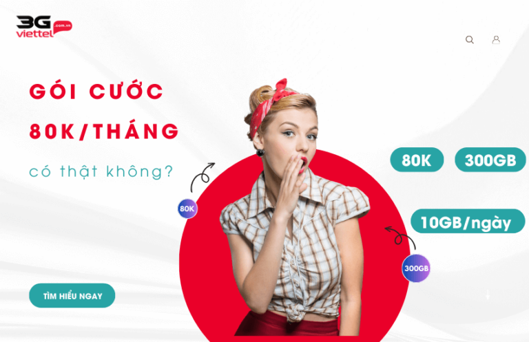 Thực hư cách đăng ký gói 80k 300GB Viettel nhận 10GB/ngày